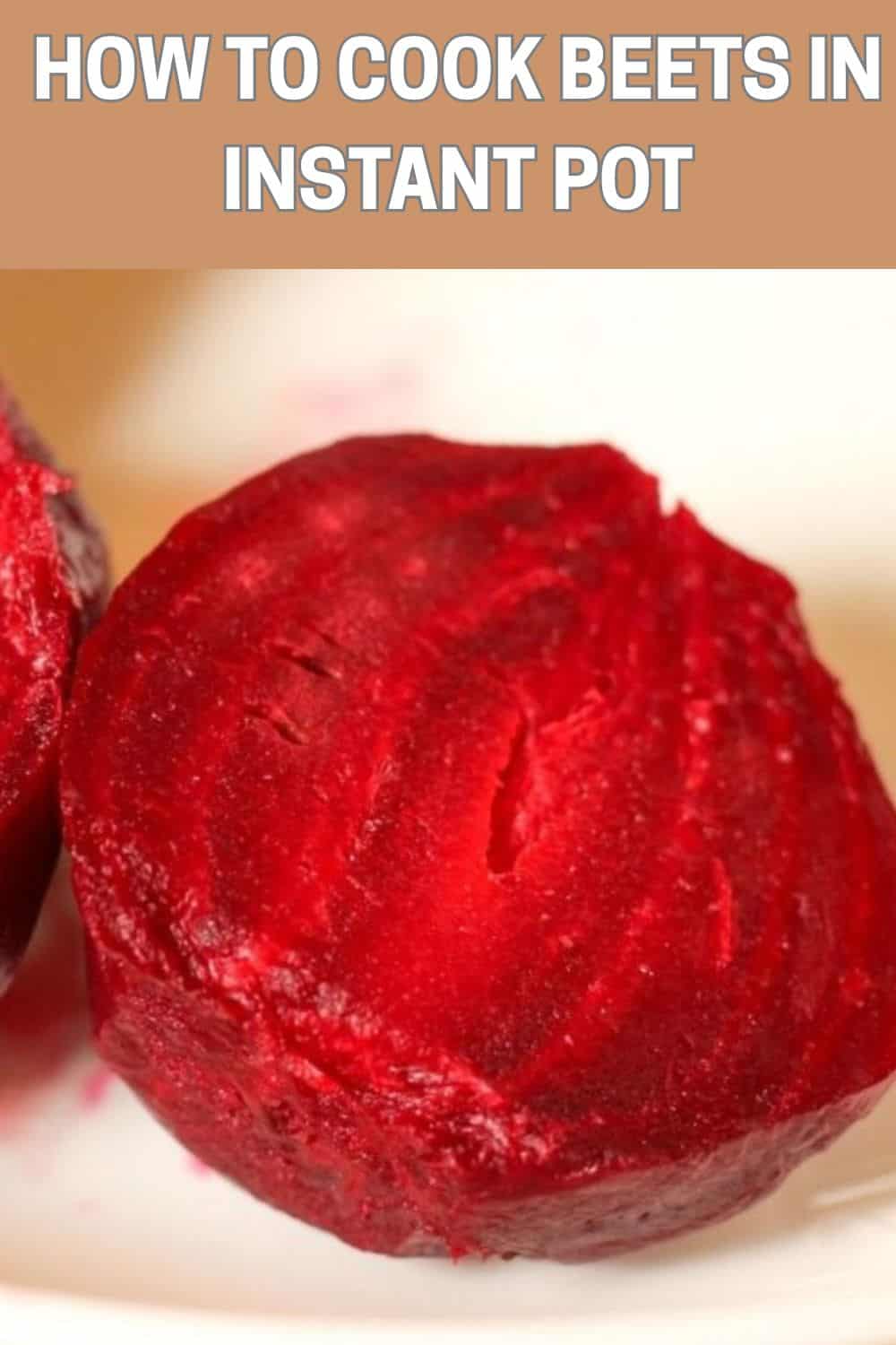 How to Cook Beets In Instant Pot - Savas Kitchen